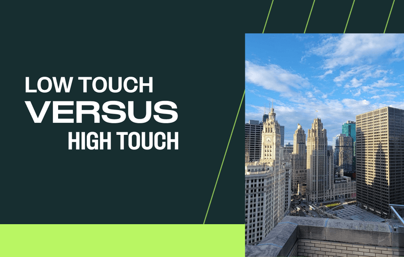 Low-touch vs. high-touch customer success models