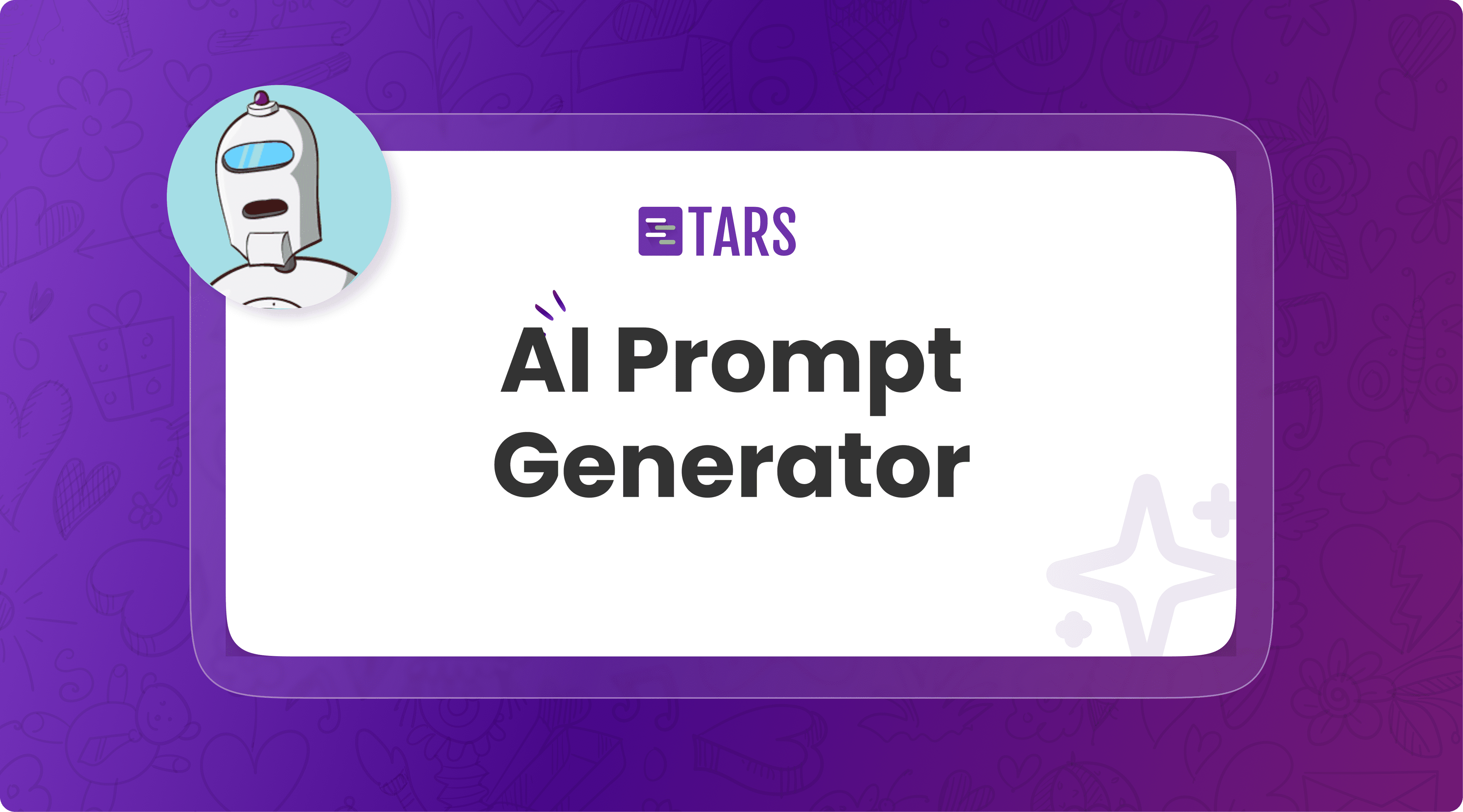 Free AI Prompt Generator and Optimizer by Tars