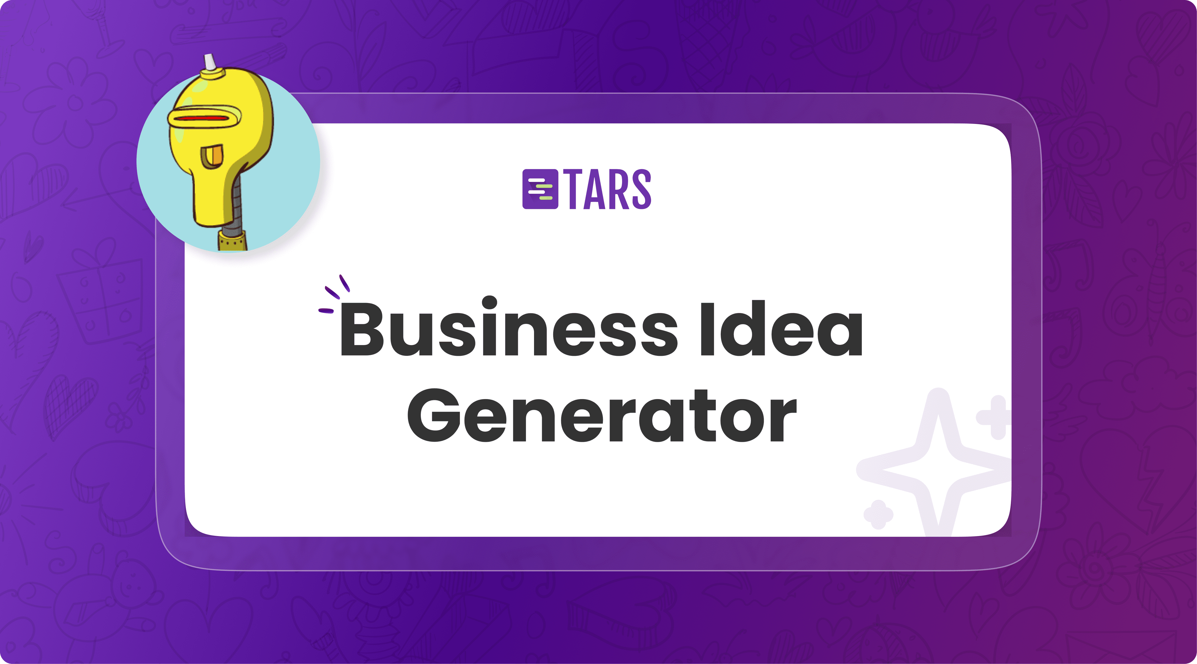 Business Idea Generator By Tars - Start Your Idea