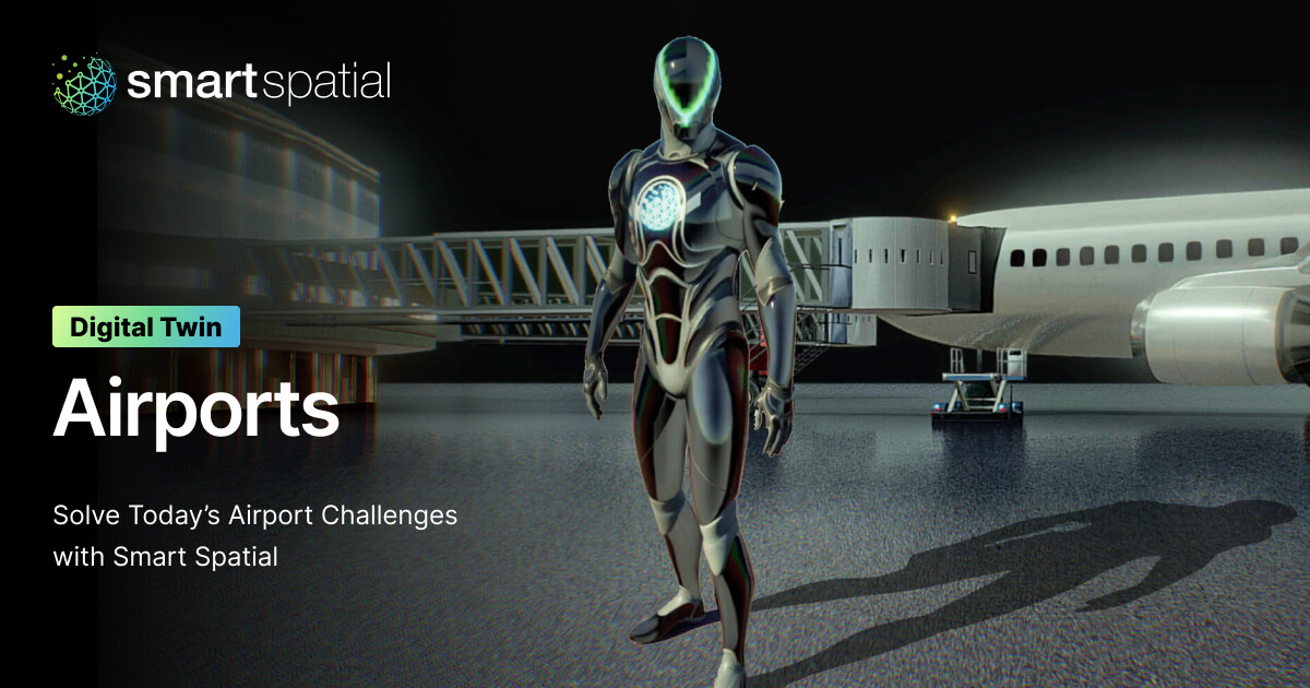 Operational Digital Twins for Airports | Smart Spatial