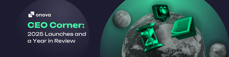 Onova | CEO Corner: Reflecting on 2024 and Exciting Launches for 2025