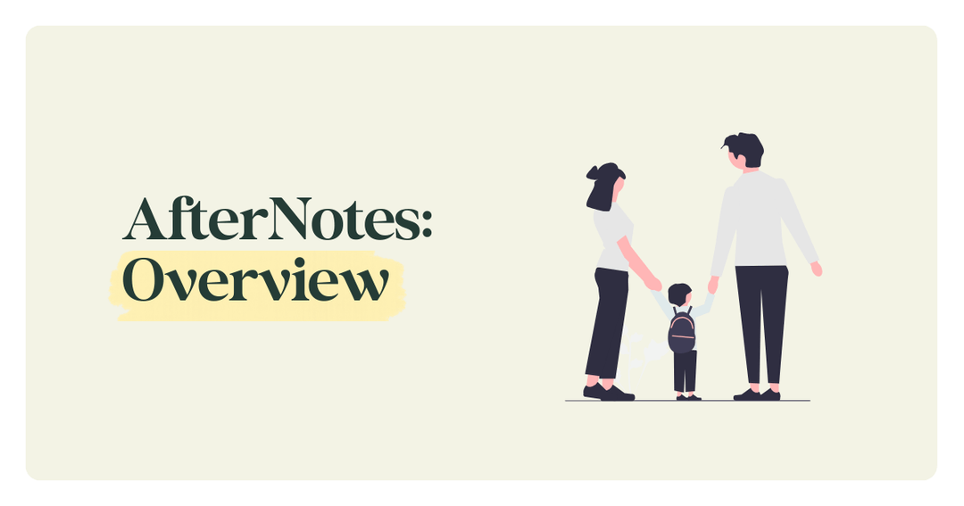 AfterNotes Explained: How It Works & FAQs | Bereave
