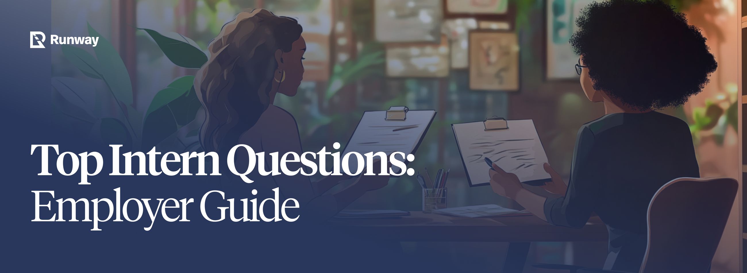 Top Questions to Ask Intern Candidates: Employer's Guide [2025 ...