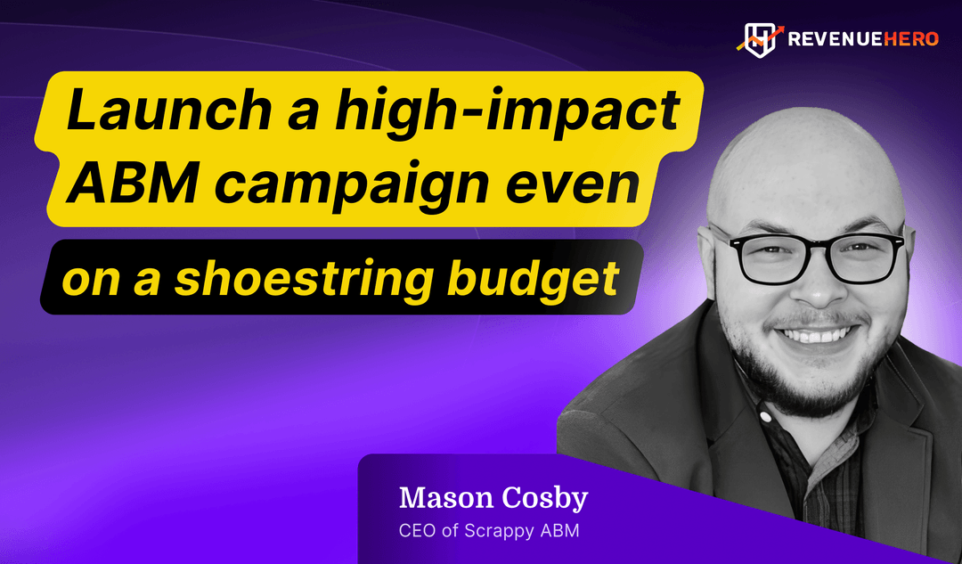 How To Start An ABM Campaign On A Small Budget?