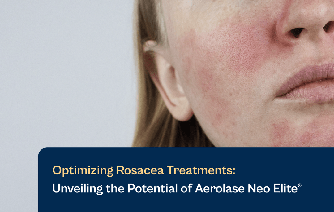 Optimizing Rosacea Treatment: Unveiling the Potential of Aerolase Neo Elite