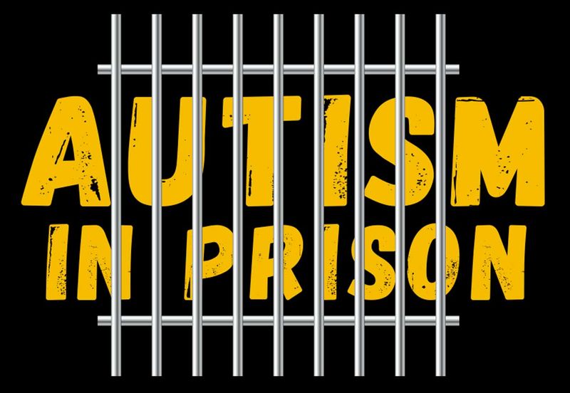 Living With Autism in Prison