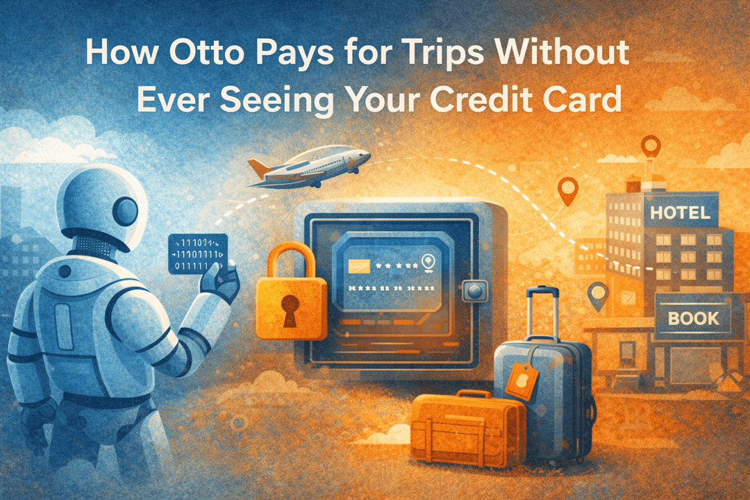 Otto pays for trips without ever seeing your credit card