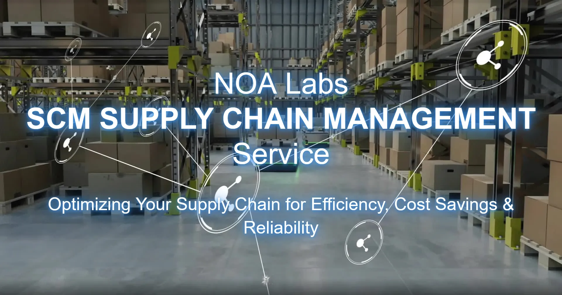 SCM Supply Chain Management – NOA Labs