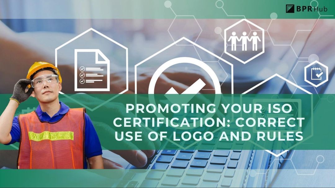 Promoting Your ISO Certification: Correct Use of Logo and Rules