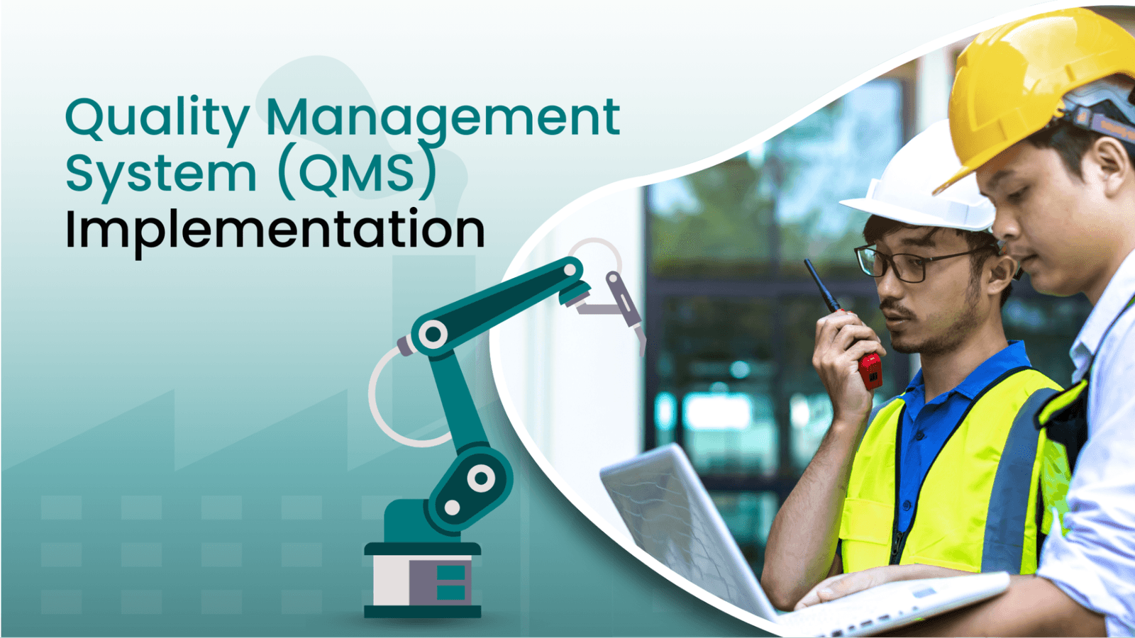 Steps for Implementation of a Quality Management System