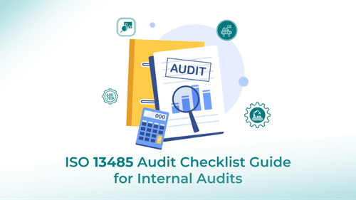 ISO 13485 Internal Audit Checklist Guide for Compliance