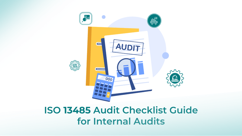 ISO 13485 Internal Audit Checklist Guide for Compliance