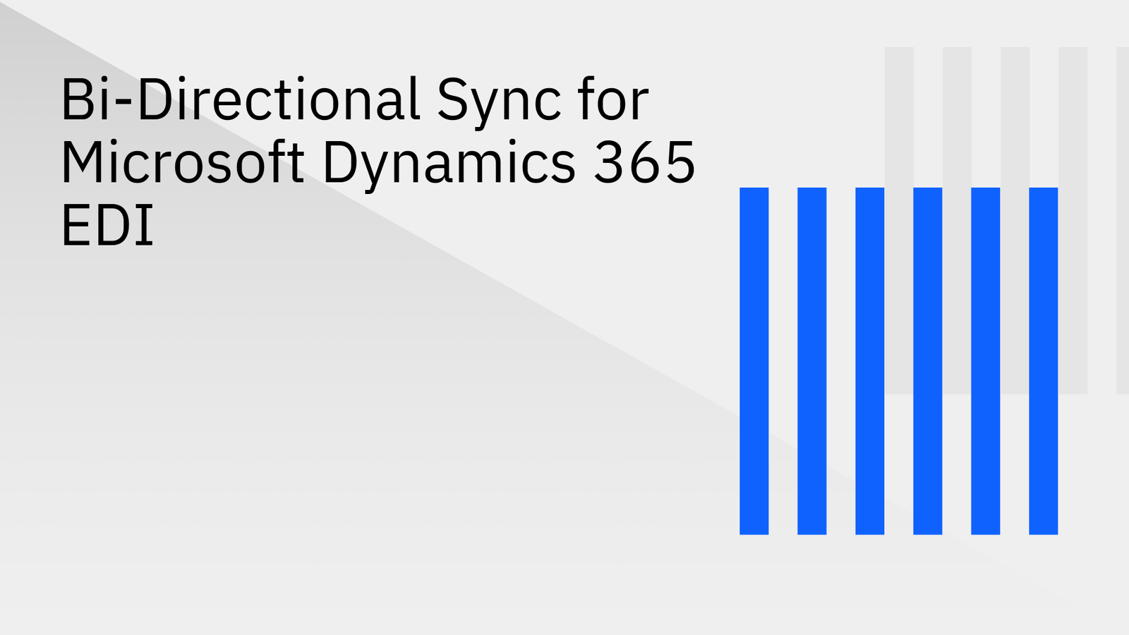 Bi-Directional Sync for Microsoft Dynamics 365 EDI