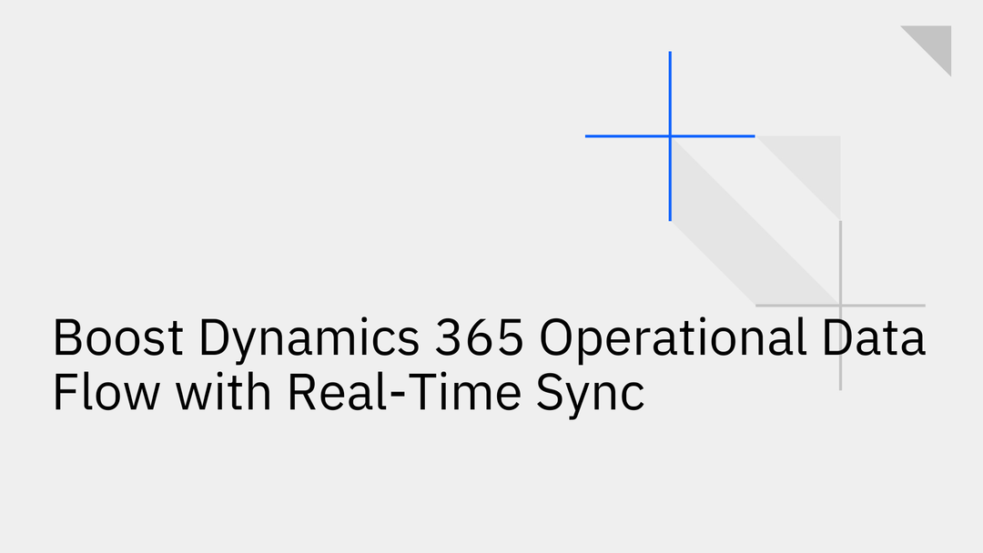 Boost Dynamics 365 Operational Data Flow with Real‑Time Sync | Stacksync