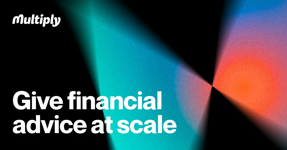 Multiply AI | Give Financial Advice at Scale