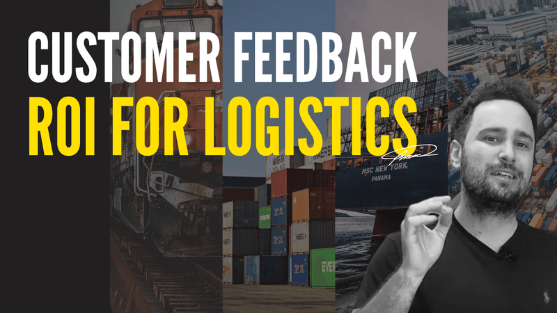 How to Calculate ROI of Customer Feedback for Logistics Companies