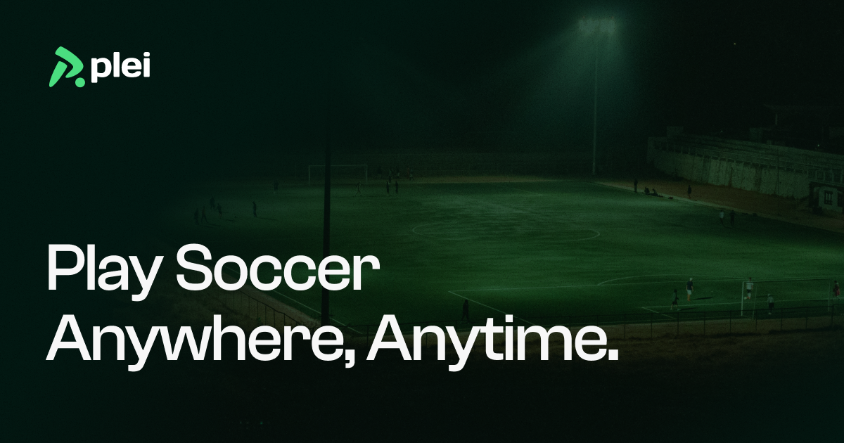 Play More Soccer with Plei | Find & Join Pickup Games Near You