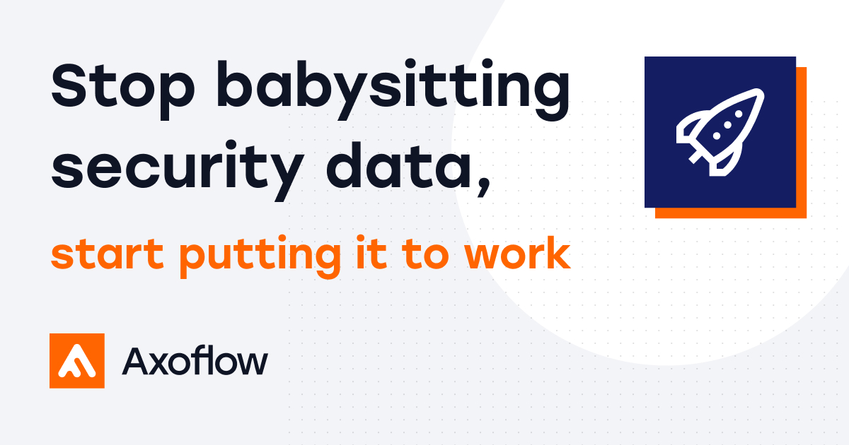 Reduce Sentinel Ingestion & Boost Detection Accuracy | Axoflow
