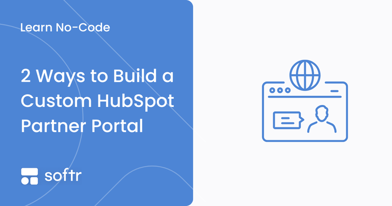 2 Ways to Build a Custom HubSpot Partner Portal