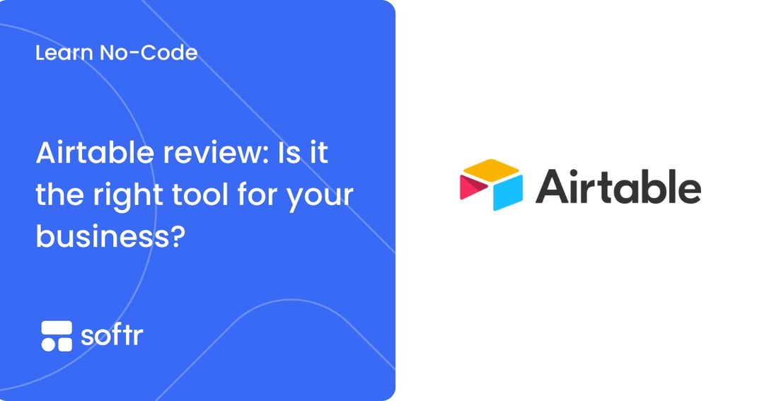 Airtable review: Is it the right tool for your business in 2026?