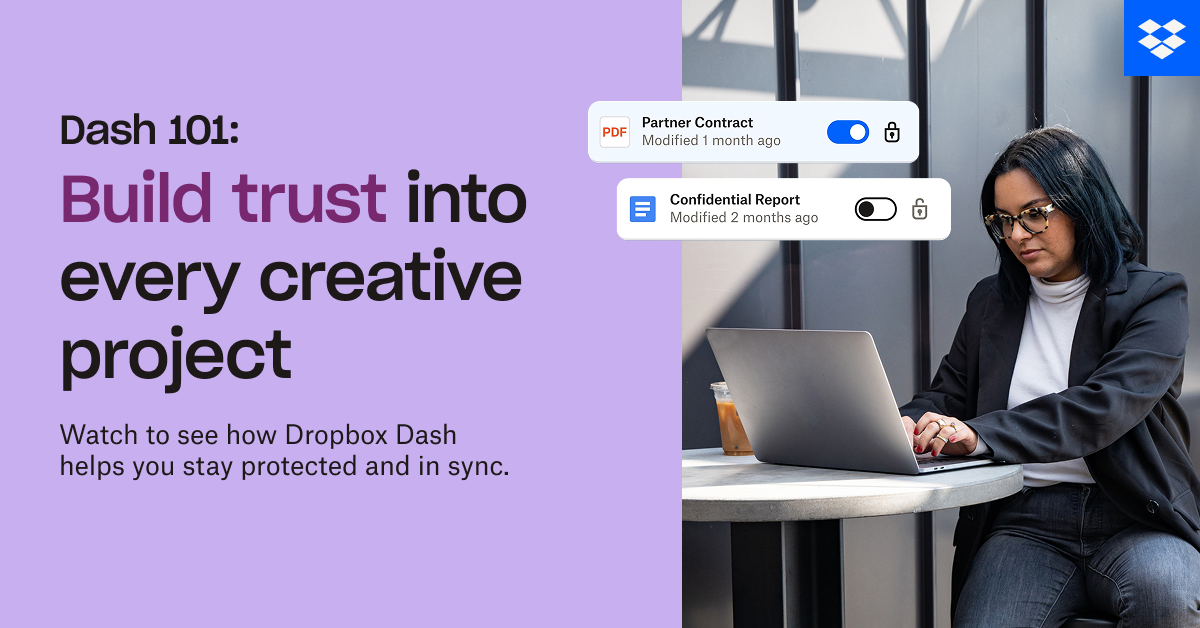 Dash 101: Build trust into every creative project
