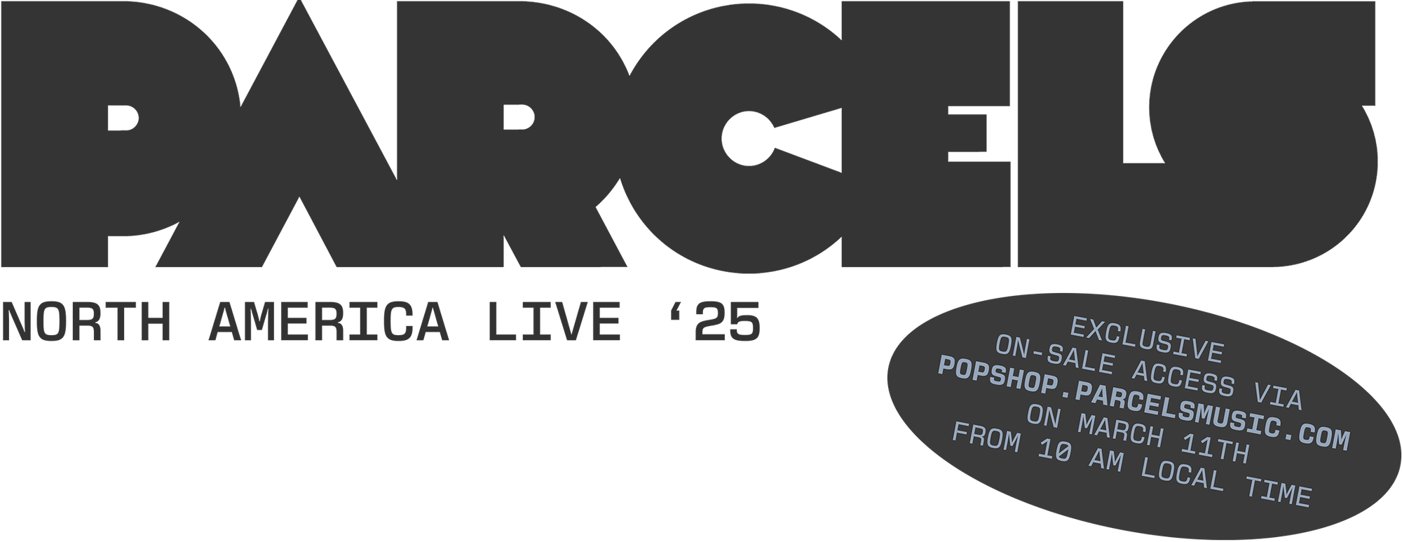 Parcels Live 2025 – North America Presale