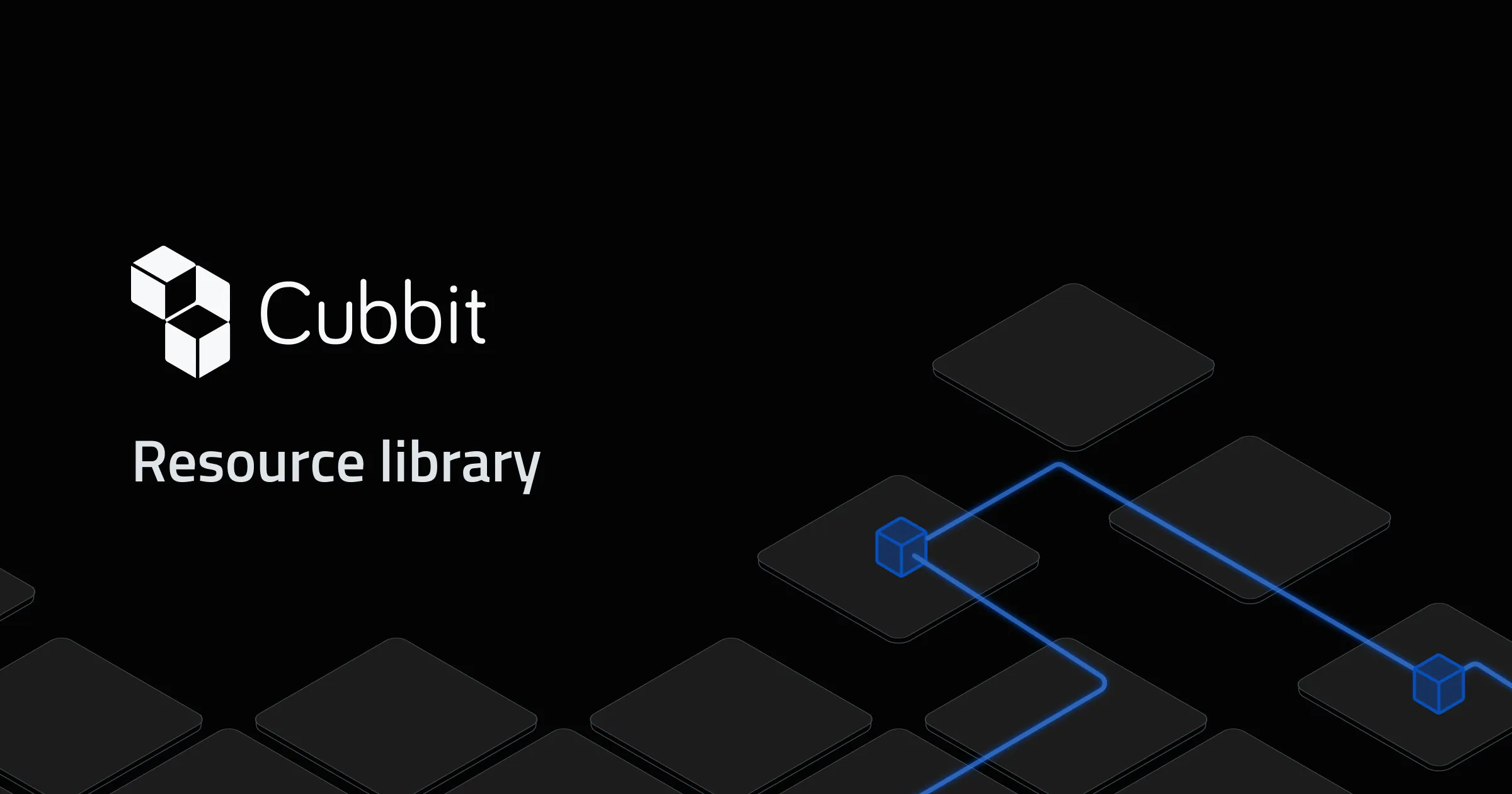 Cubbit | Resource Library