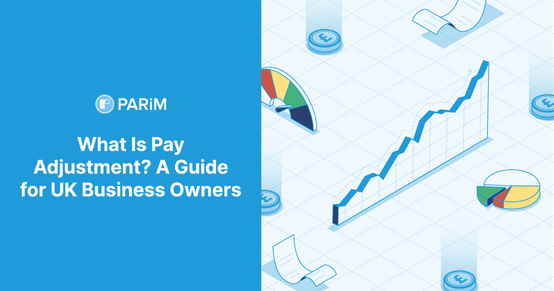 What Is Pay Adjustment? A Guide for UK Business Owners - Parim ...