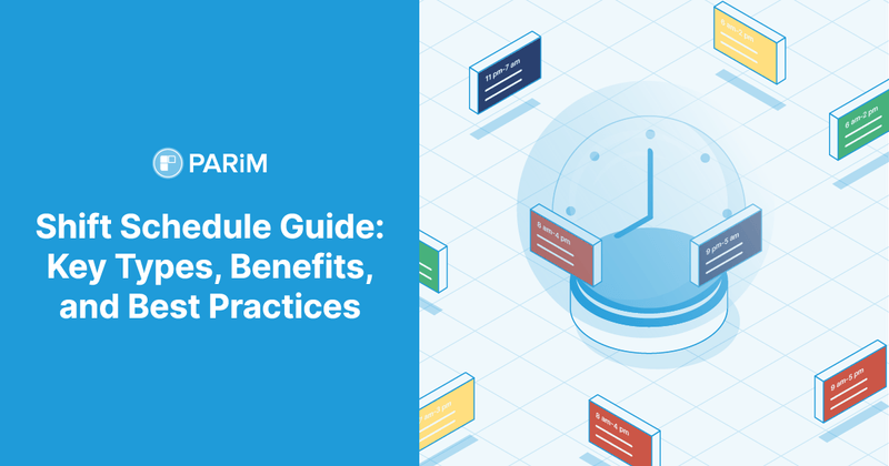 Shift Schedule Guide: Key Types, Benefits, and Best Practices - Parim ...