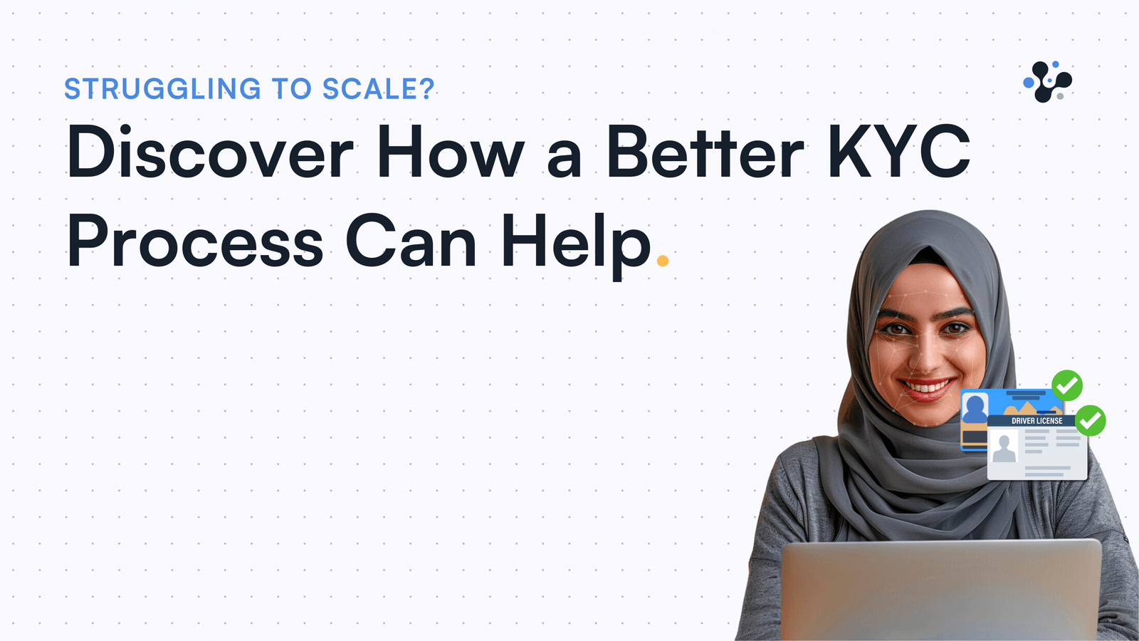 KYC Matters: What Poor Verification Might Be Costing You