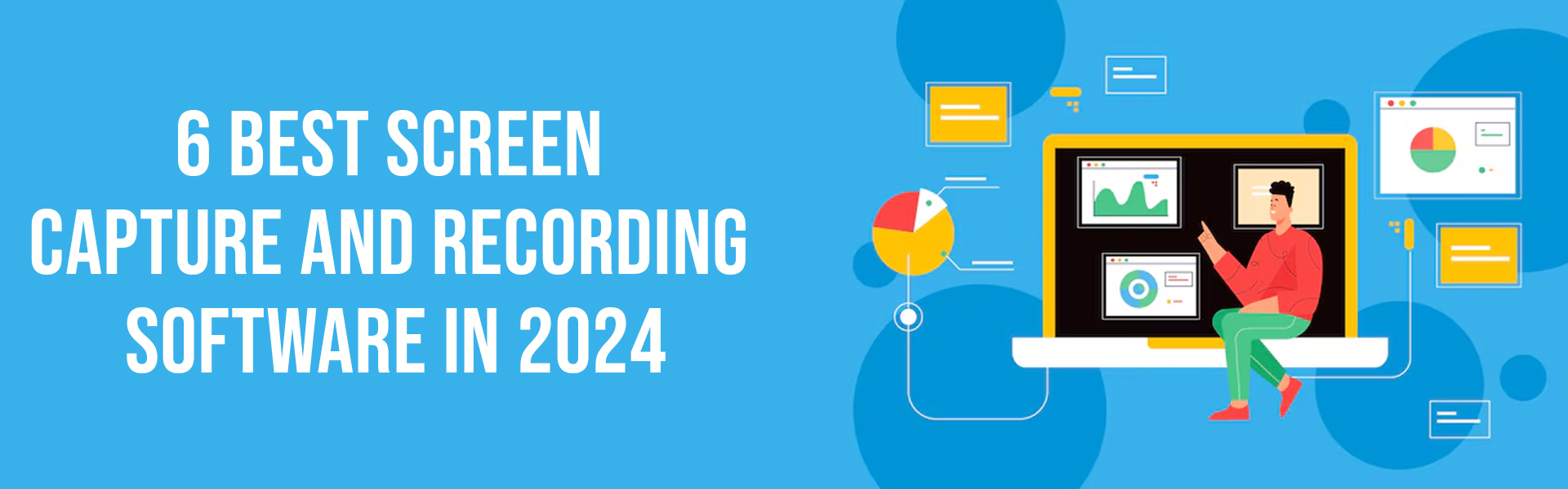 6 Best Screen Capture and Recording Software in 2024