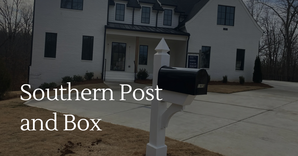 Southern Post & Box | Custom Mailboxes & Posts in Atlanta