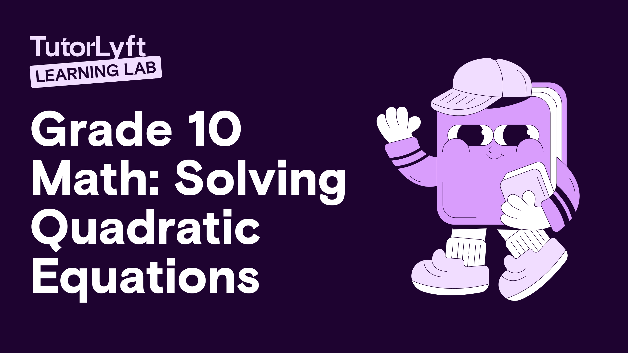 Grade 10 Math Practice Questions: Solving Quadratic Equations ...