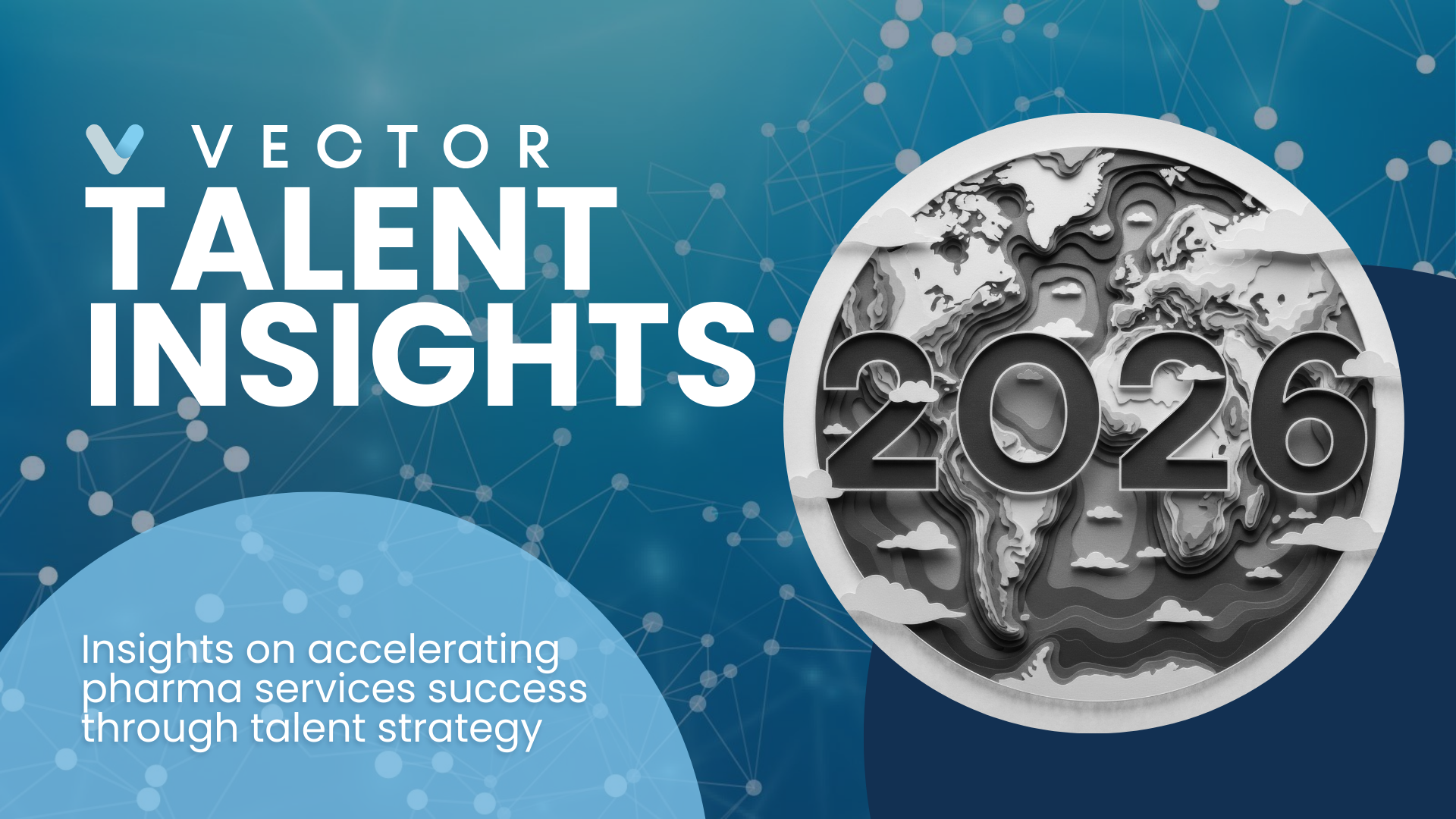 Vector - CDMO and CRO Talent Trends in 2026: Why People Will Define the ...