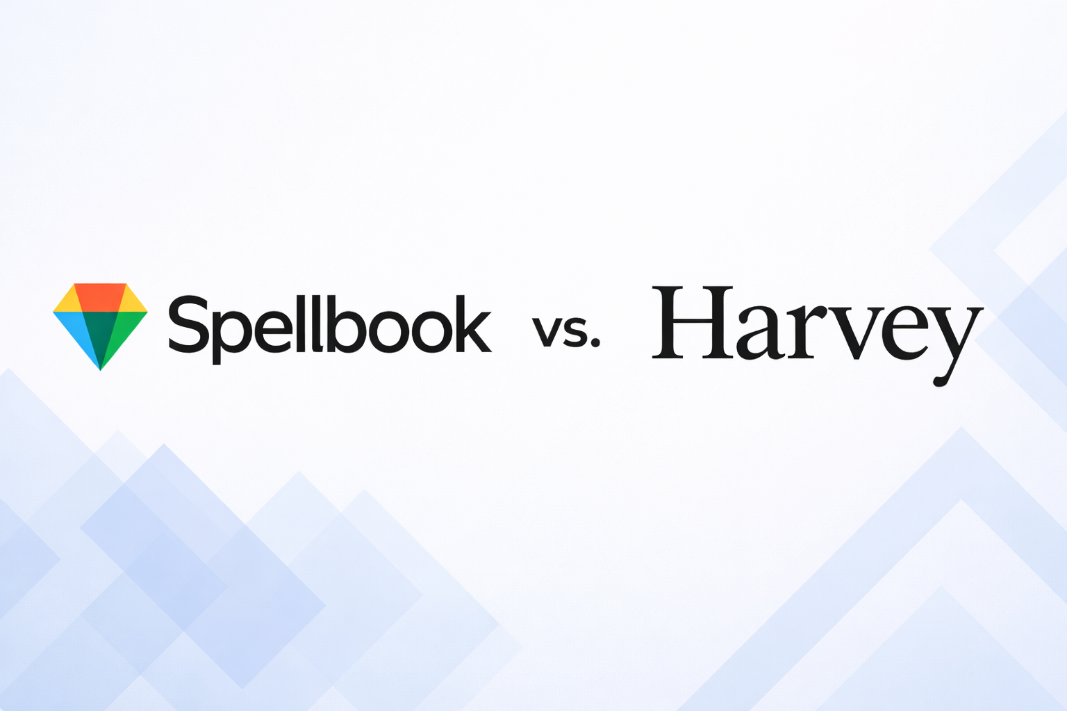 Spellbook vs. Harvey AI: Which Legal AI Fits Your Workflow?