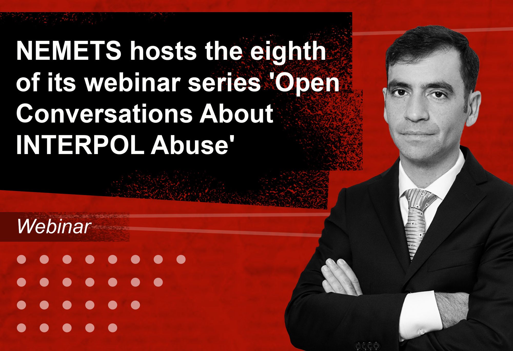INTERPOL Further Expands Individual Access Rights - Red Notice Abuse Report