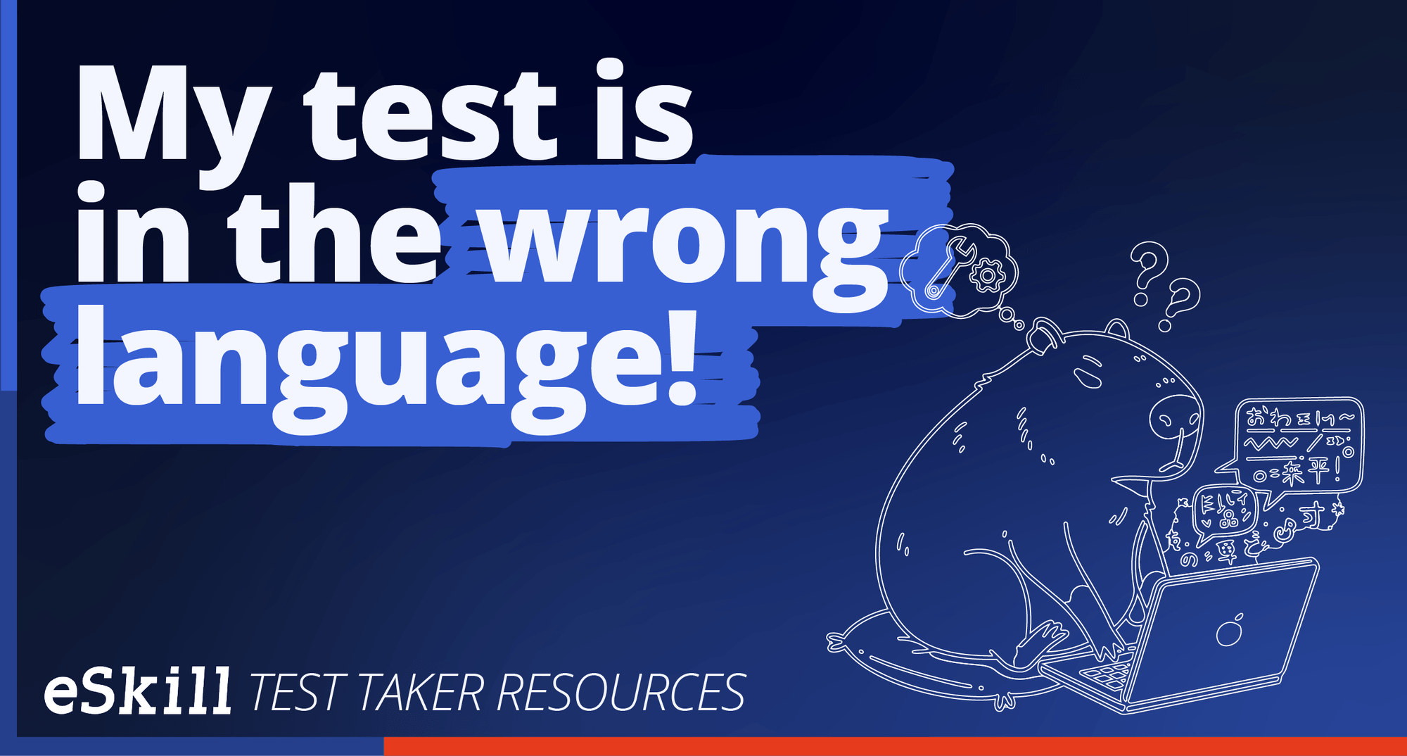 Test Taker Resources | eSkill Pre Employment Assessments