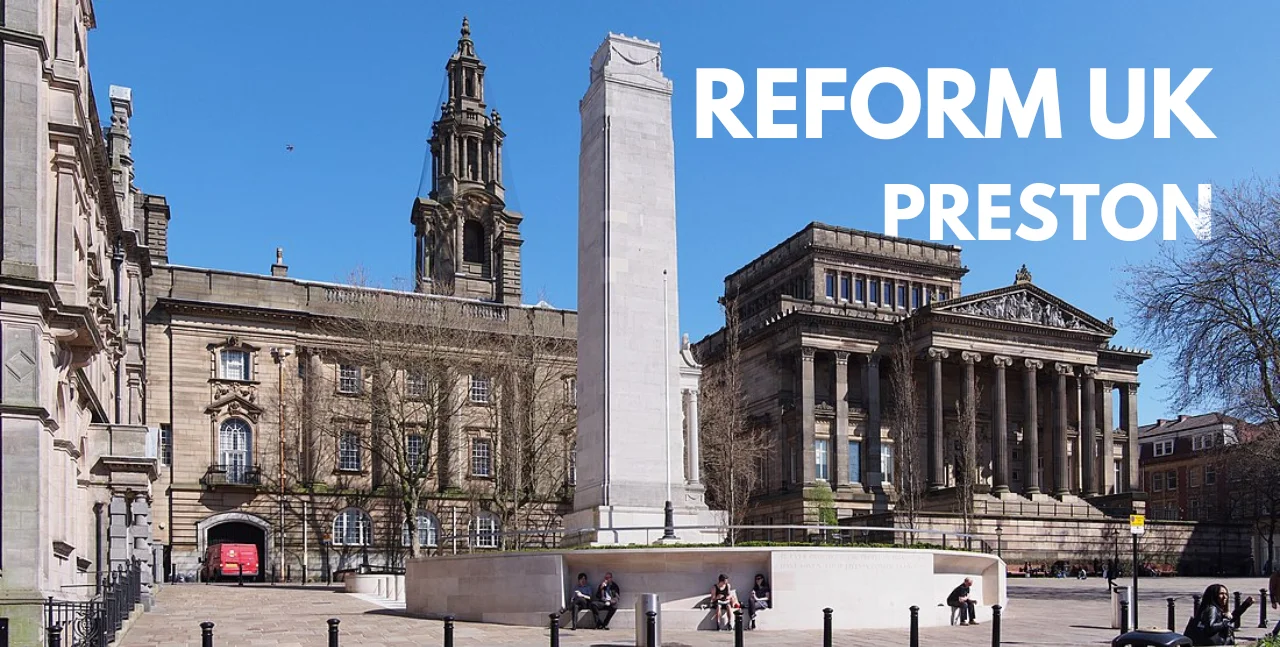 Reform UK | Preston – Contact Us