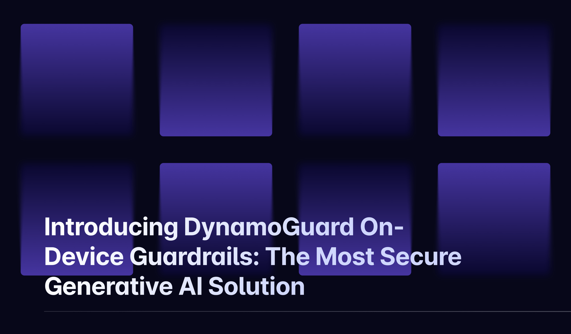 Dynamo AI - Delivering Secure, Compliant Enterprise AI