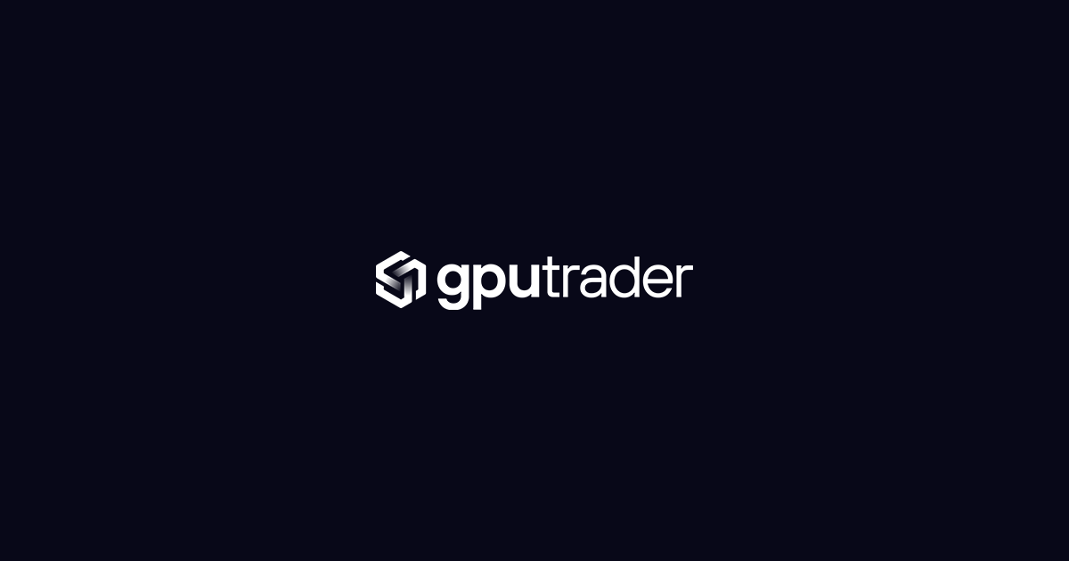 GPU Trader | An Enterprise-Class Marketplace for GPUs