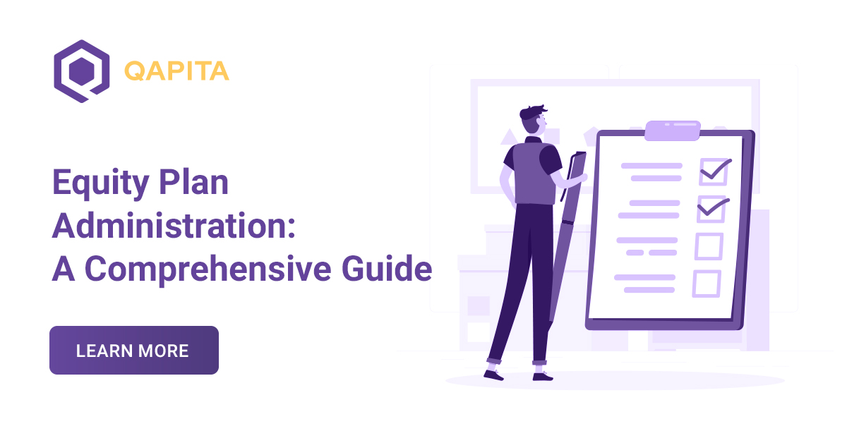 Equity Plan Administration Best Practices: A Complete Guide