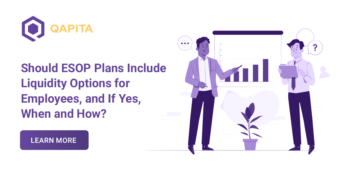 Should ESOP Plans Include Liquidity Options for Employees, and If Yes ...