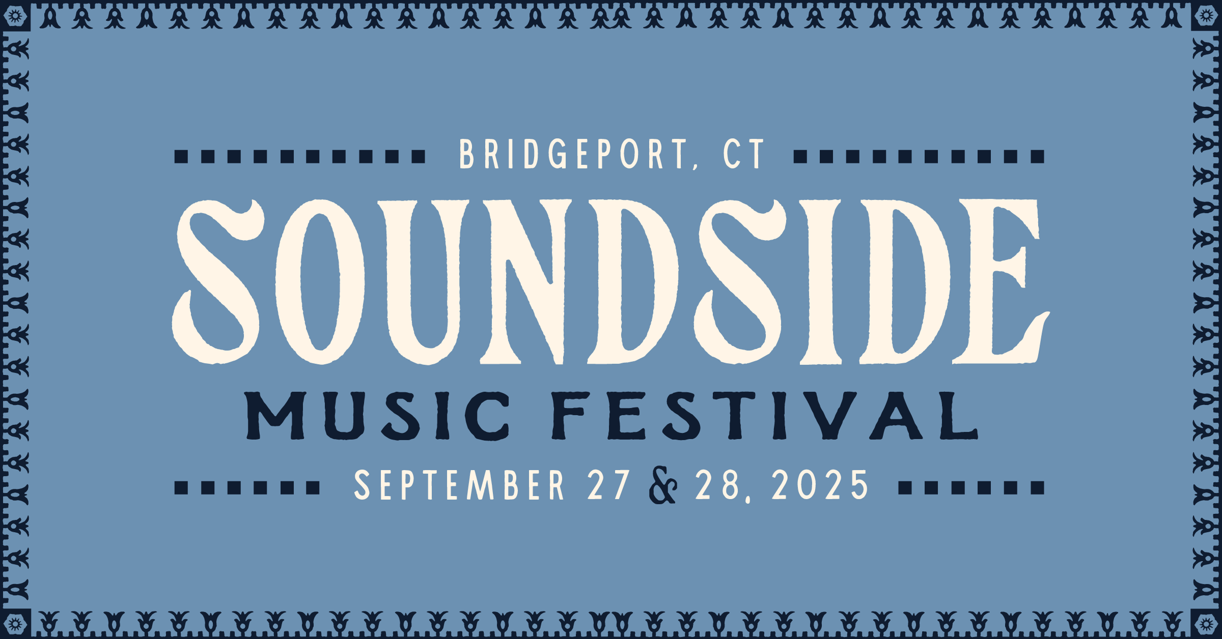 Soundside Music Festival | Bridgeport, CT | September 27-28, 2025