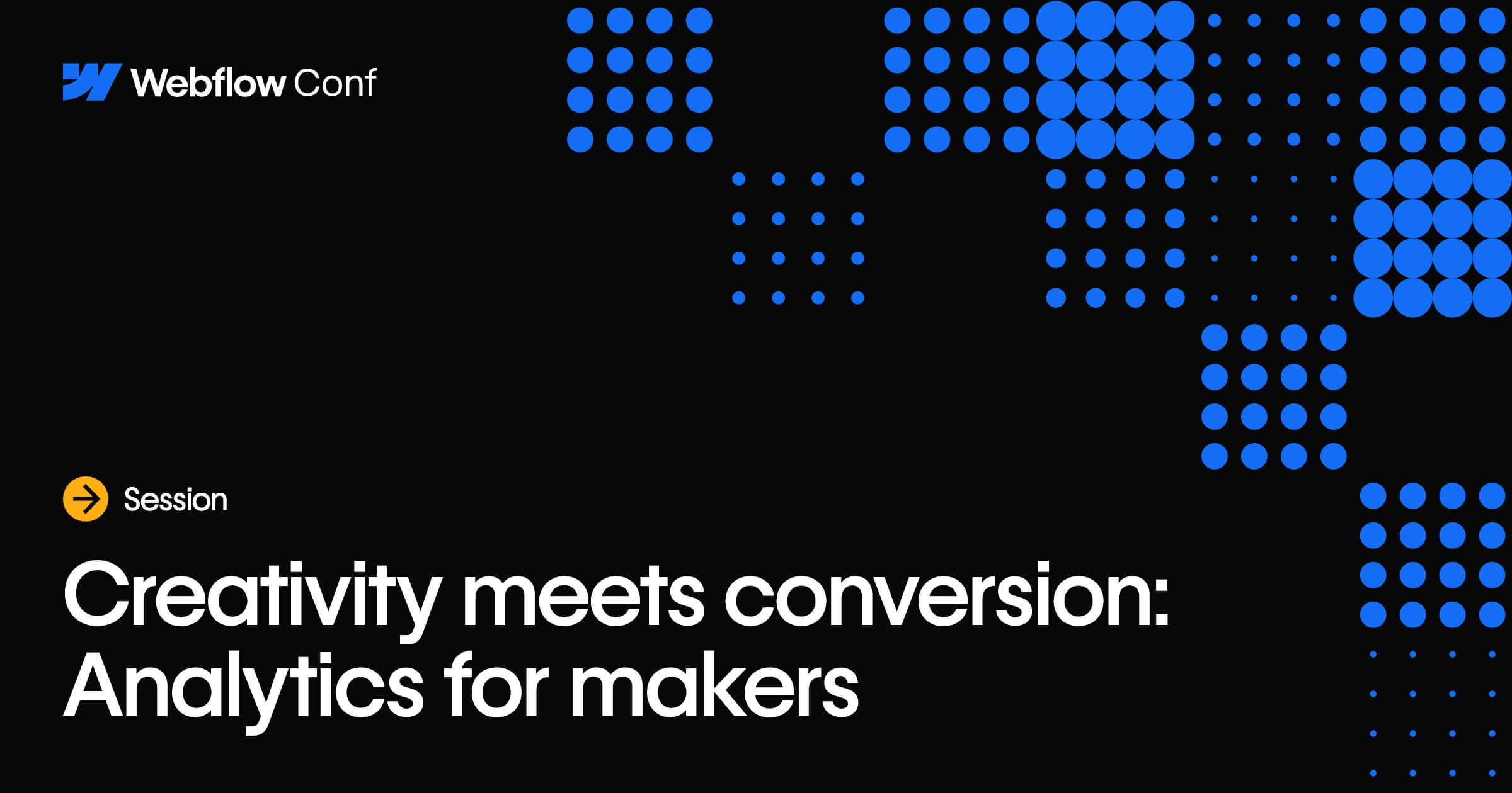 Creativity meets conversion: Analytics for makers - Webflow Conf 2025 | Webflow