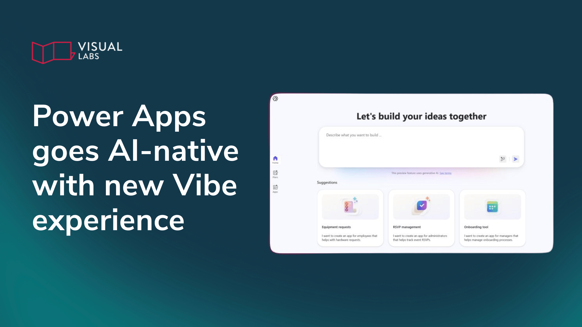 How does the new Power Apps experience change app development? | VisualLabs