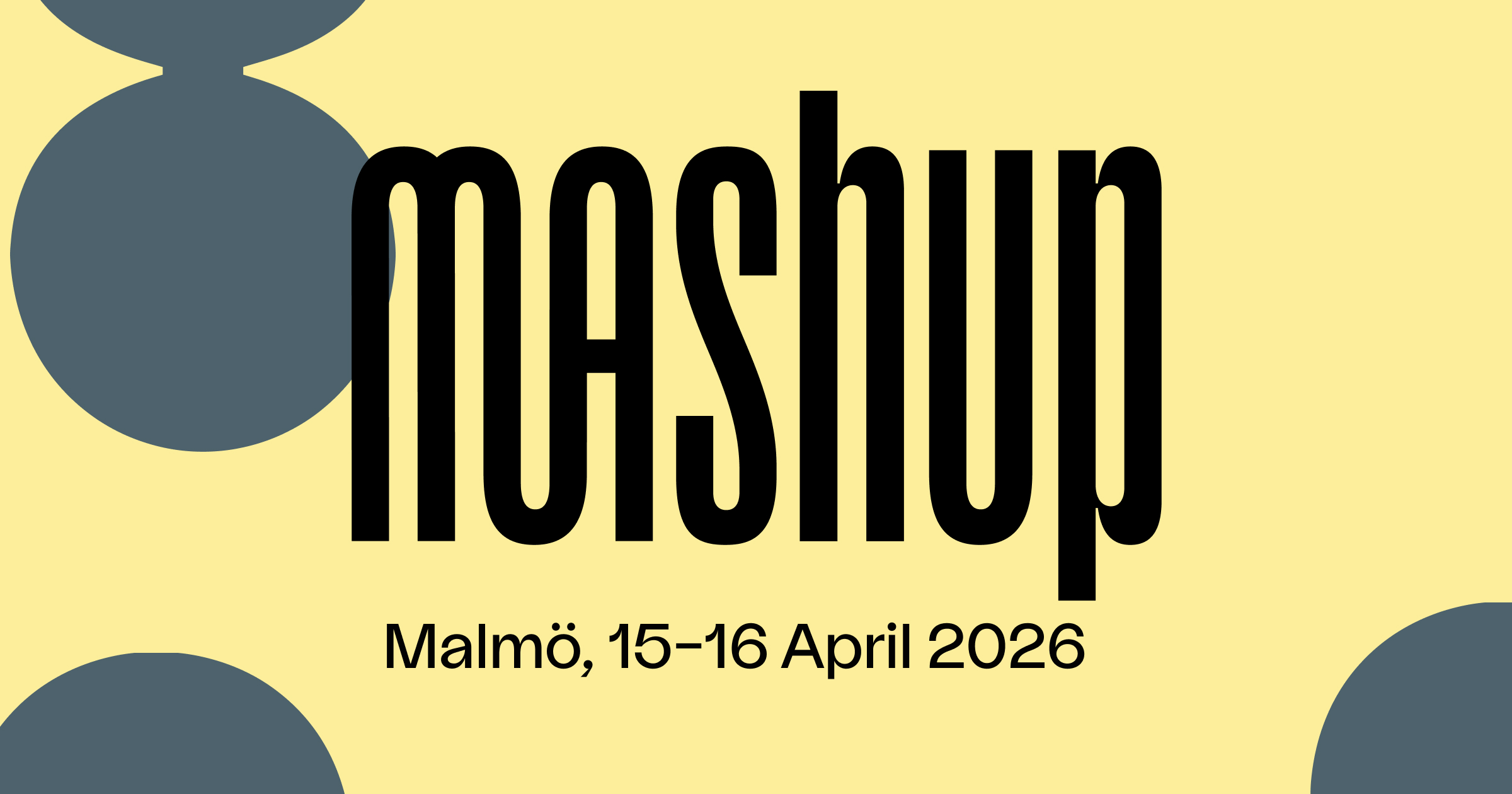 Mashup 2026 – Where Top VCs & Founders Shape the Future | Malmö