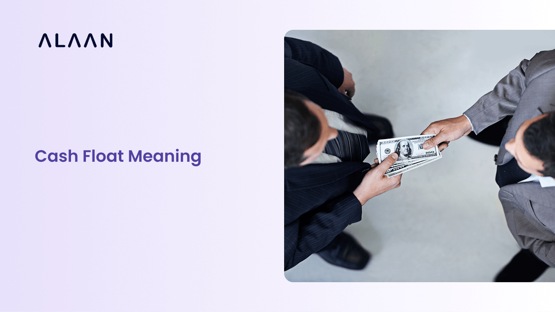 Cash Float Meaning And How Businesses Use It