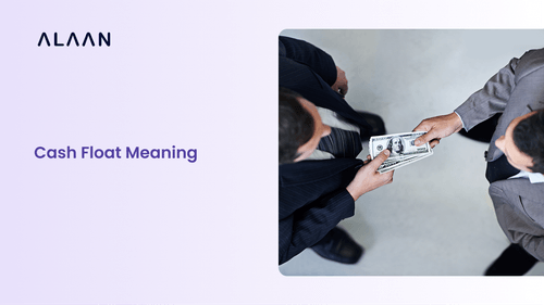 Cash Float Meaning And How Businesses Use It