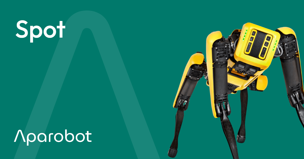 Spot - Robot Details, Use Case and Specifications | Aparobot