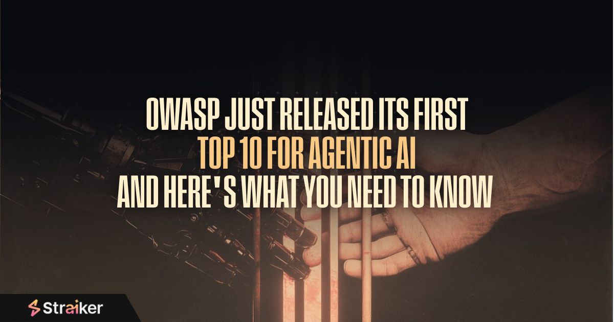 OWASP Just Released Its First Top 10 for Agentic AI and Here's What You ...